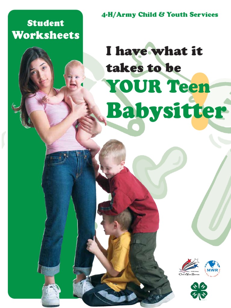 I Have What It Takes To Be: YOUR Teen | PDF | Babysitting | Childhood