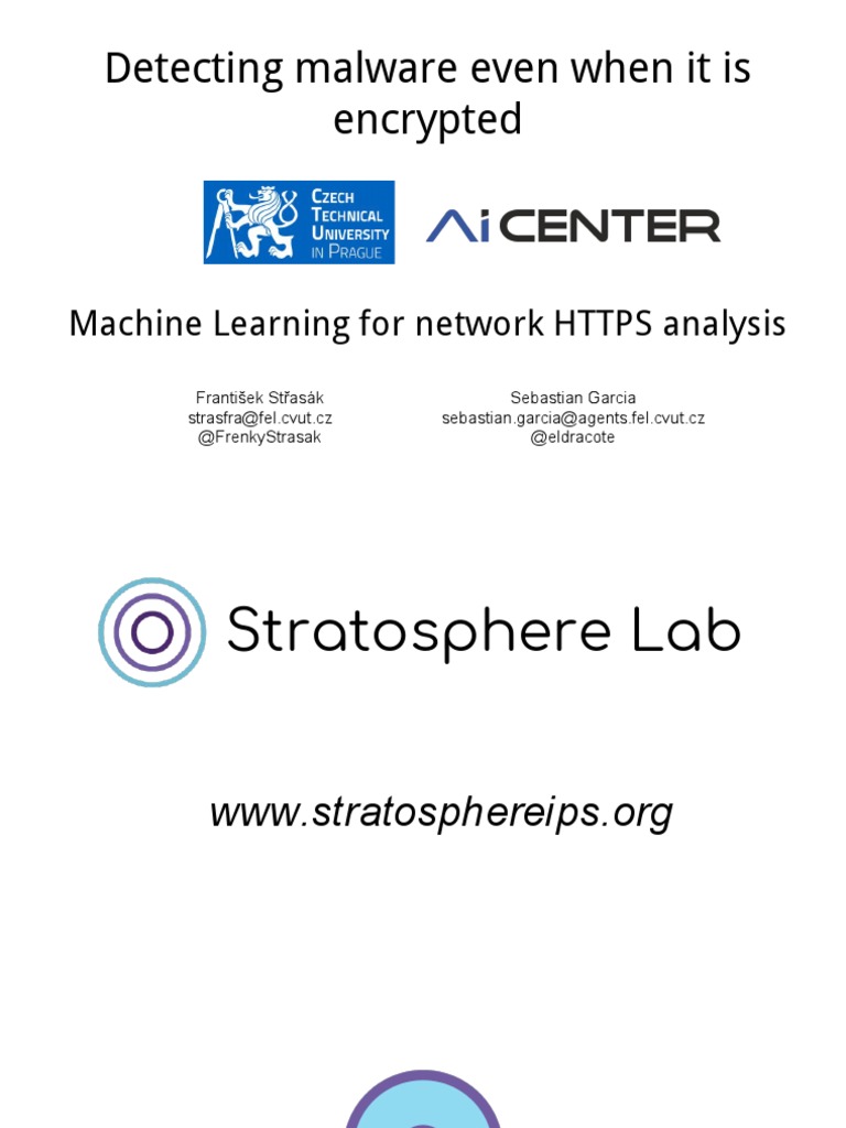 Frantisek Strasak Detecting Malware Even When It Is Encrypted | PDF ...