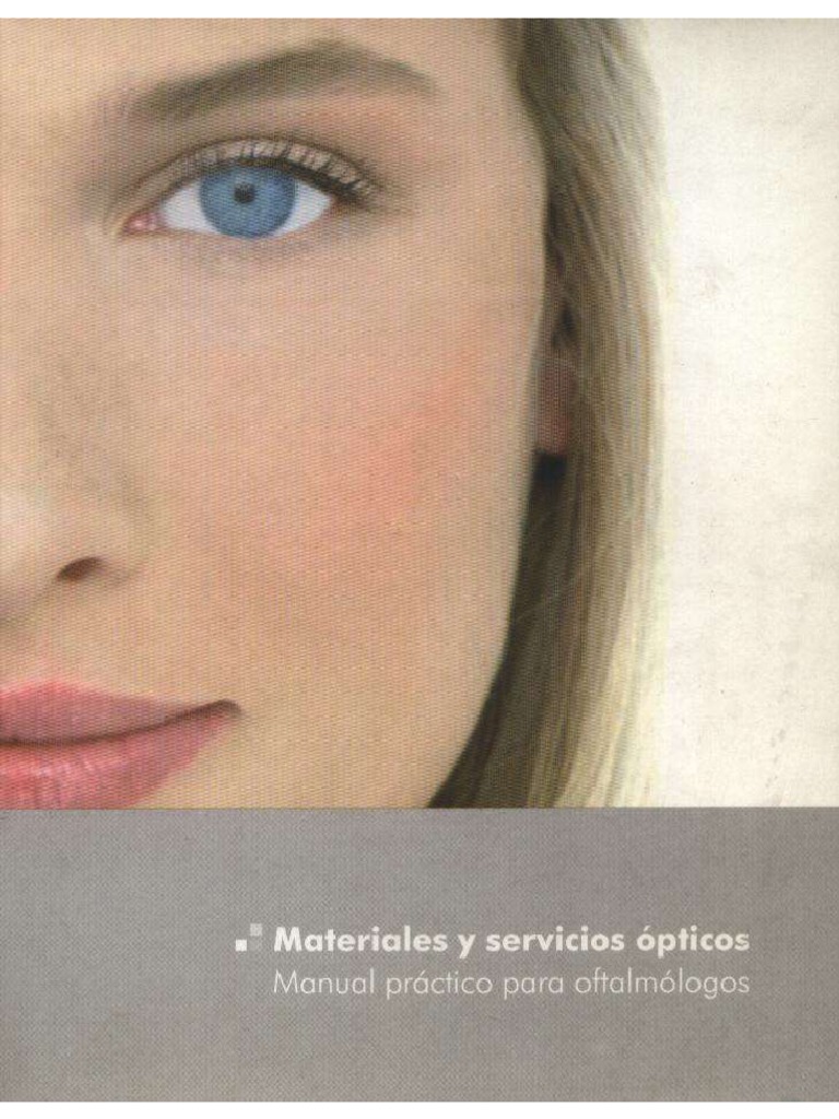 Materiales y Servicios Opticos Guia Practica - Oftalmologica | PDF