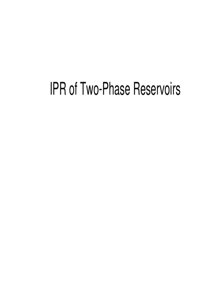 5 - IPR of Two-Phase Reservoirs | PDF | Viscosity | Gases