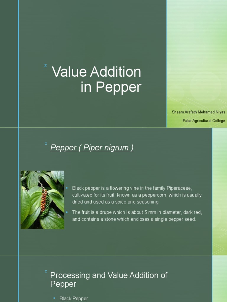 Value Addition in Pepper | PDF | Black Pepper | Freeze Drying