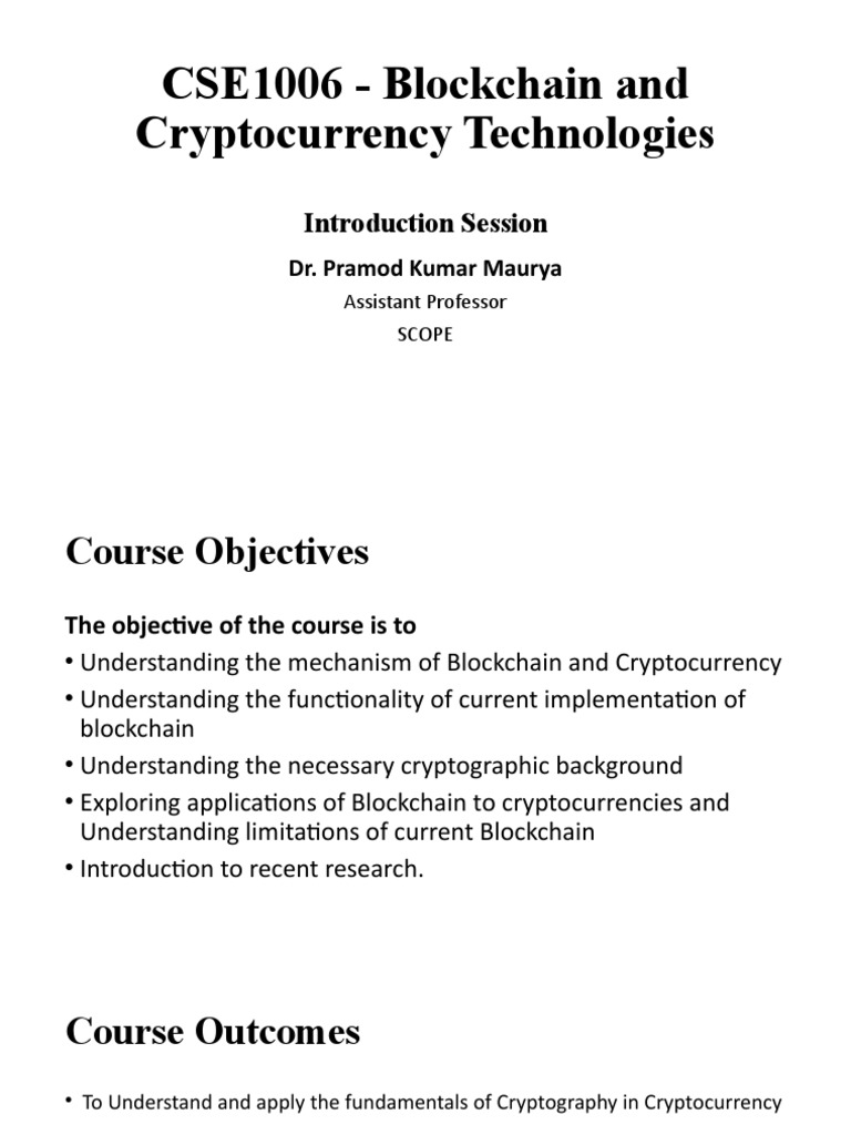 CSE1006 - Blockchain and Cryptocurrency Technologies: Introduction Session | PDF ...