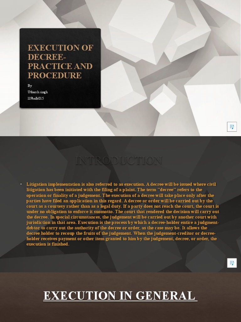 Execution of Decree-Practice and Procedure: by Utkarsh Singh L19balb015 ...