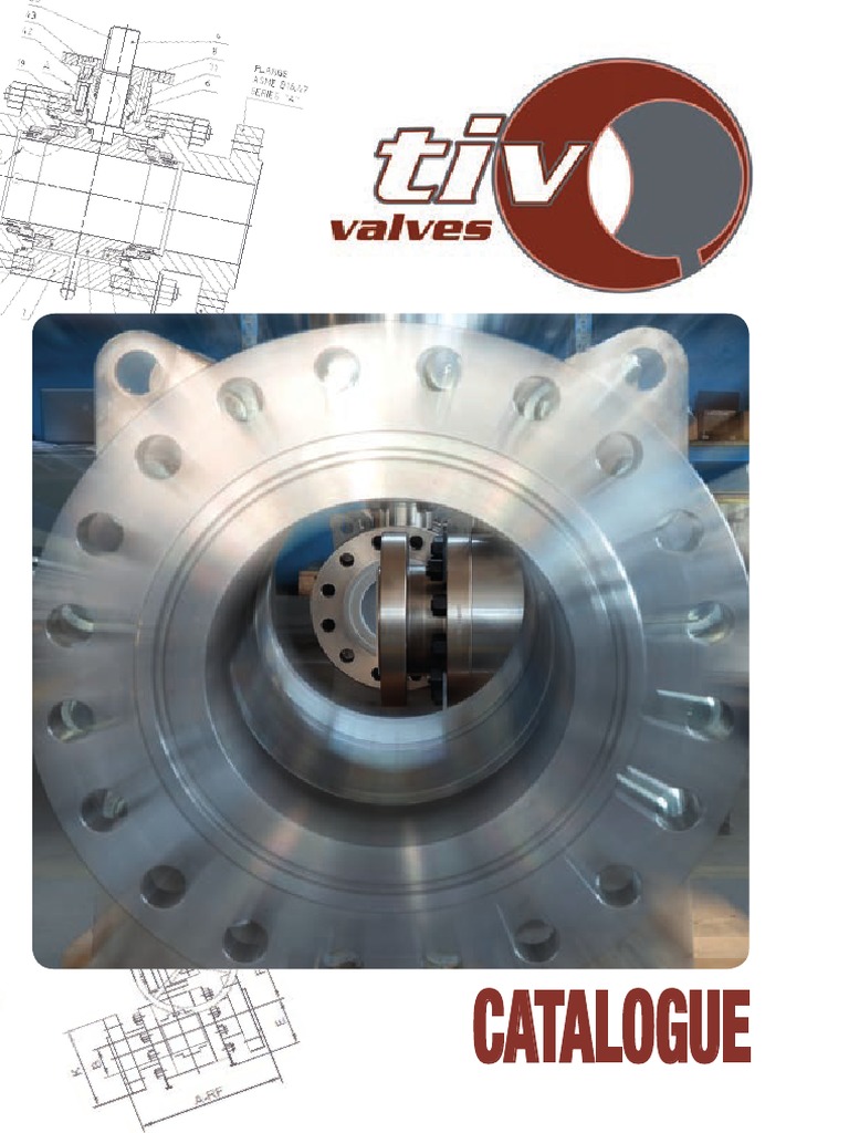 TIV Valves: API 6D Ball Valve Catalogue | PDF | Pipe (Fluid Conveyance ...