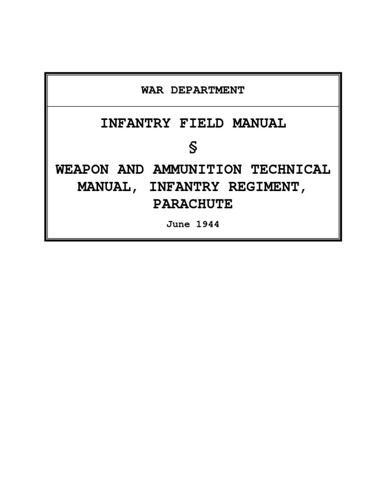 Weapon and Ammunition Technical Manual Infantry Regiment Parachute ...