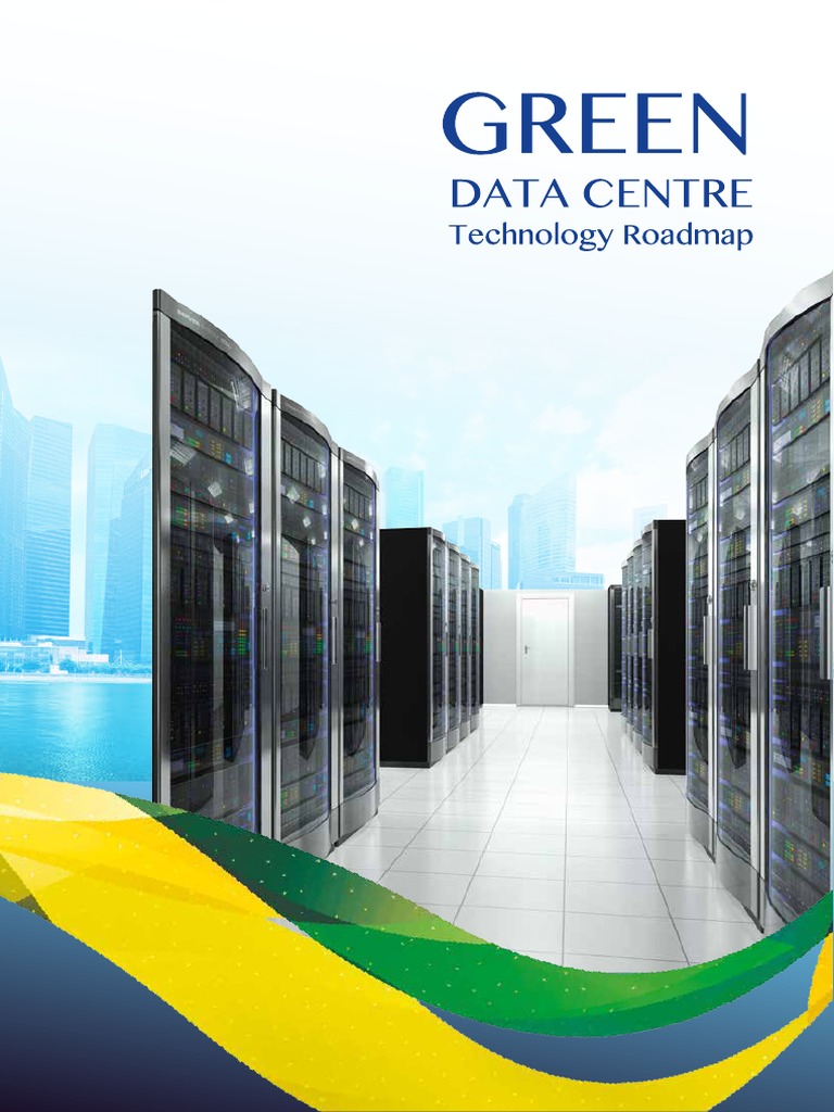 Green Data Centre Technology Roadmap | PDF | Data Center | Cloud Computing