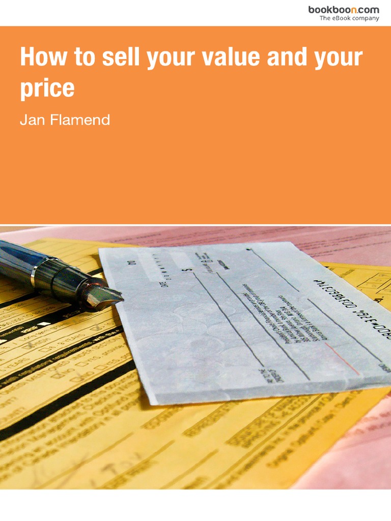 Ebook How To Sell Your Value and Your Price 49p | PDF | Sales | Prices