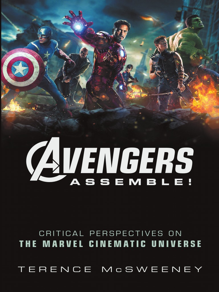 Avengers Assemble! - Critical Perspectives On The Marvel Cinematic ...