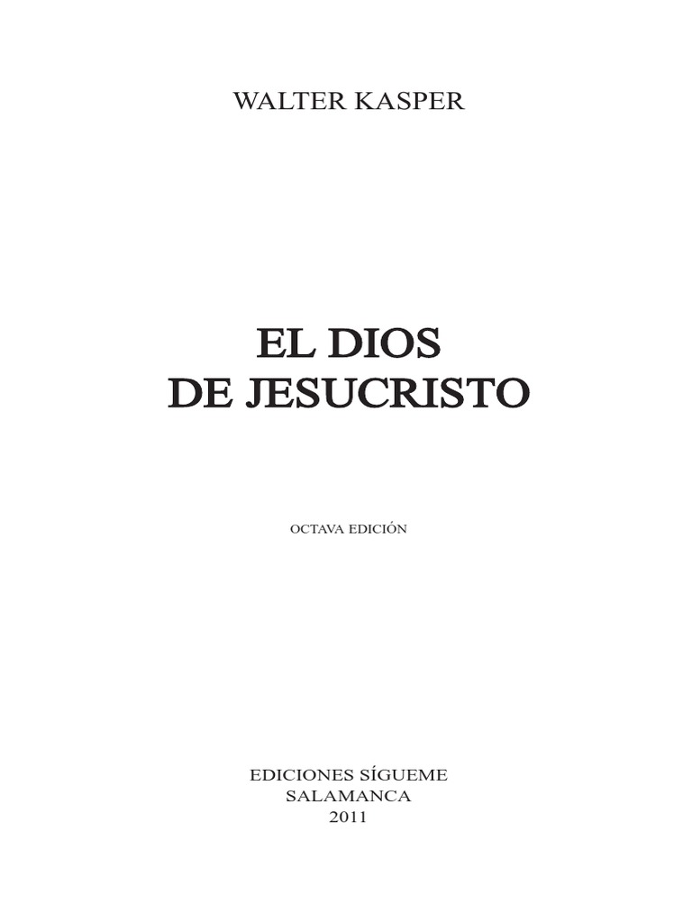 Walter Kasper - EL DIOS DE JESUCRISTO | PDF | Jesús | Teología