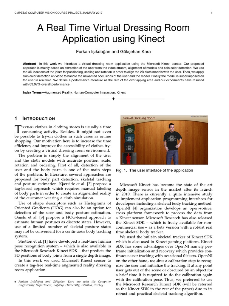 A Real Time Virtual Dressing Room Application using Kinect: Extraction of the User, Alignment of ...