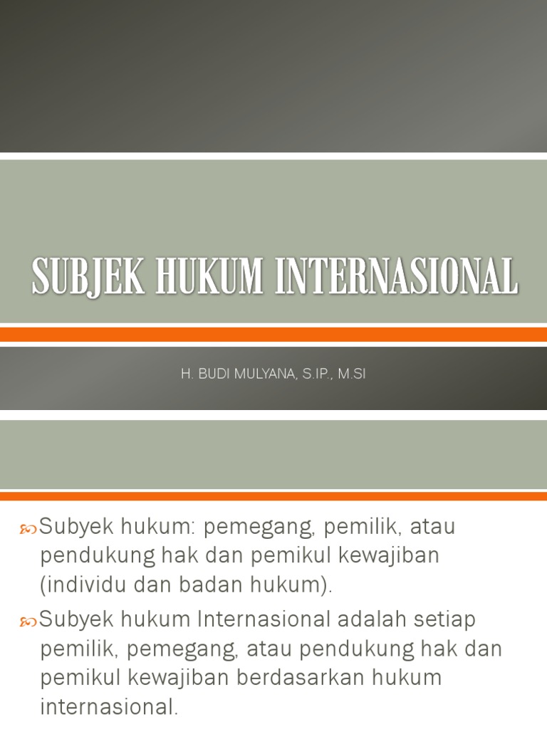 Subjek Hukum Internasional dan Kriterianya | PDF