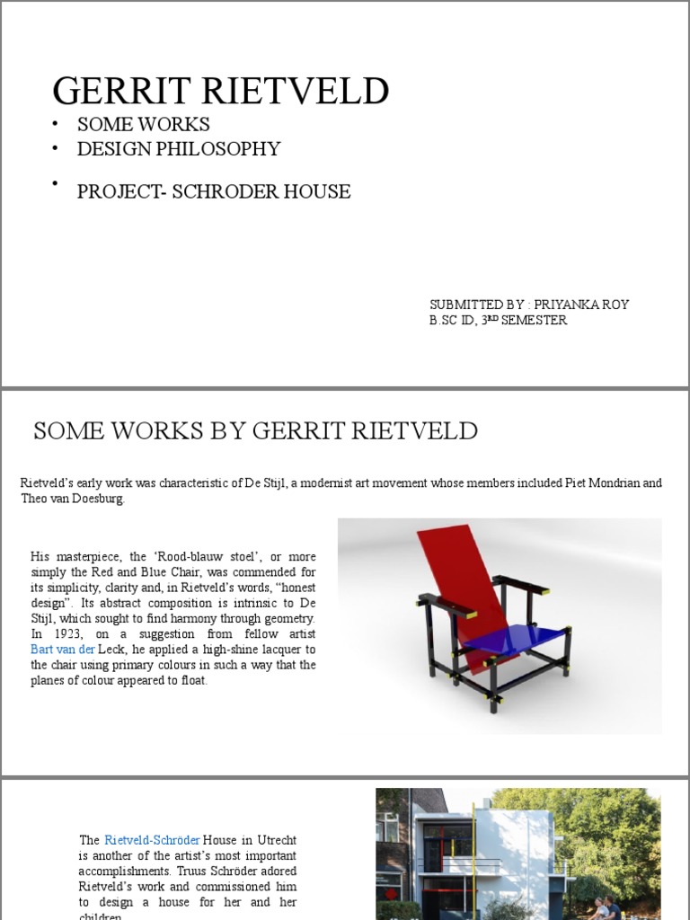 Gerrit Rietveld: - Some Works - Design Philosophy - Project-Schroder ...