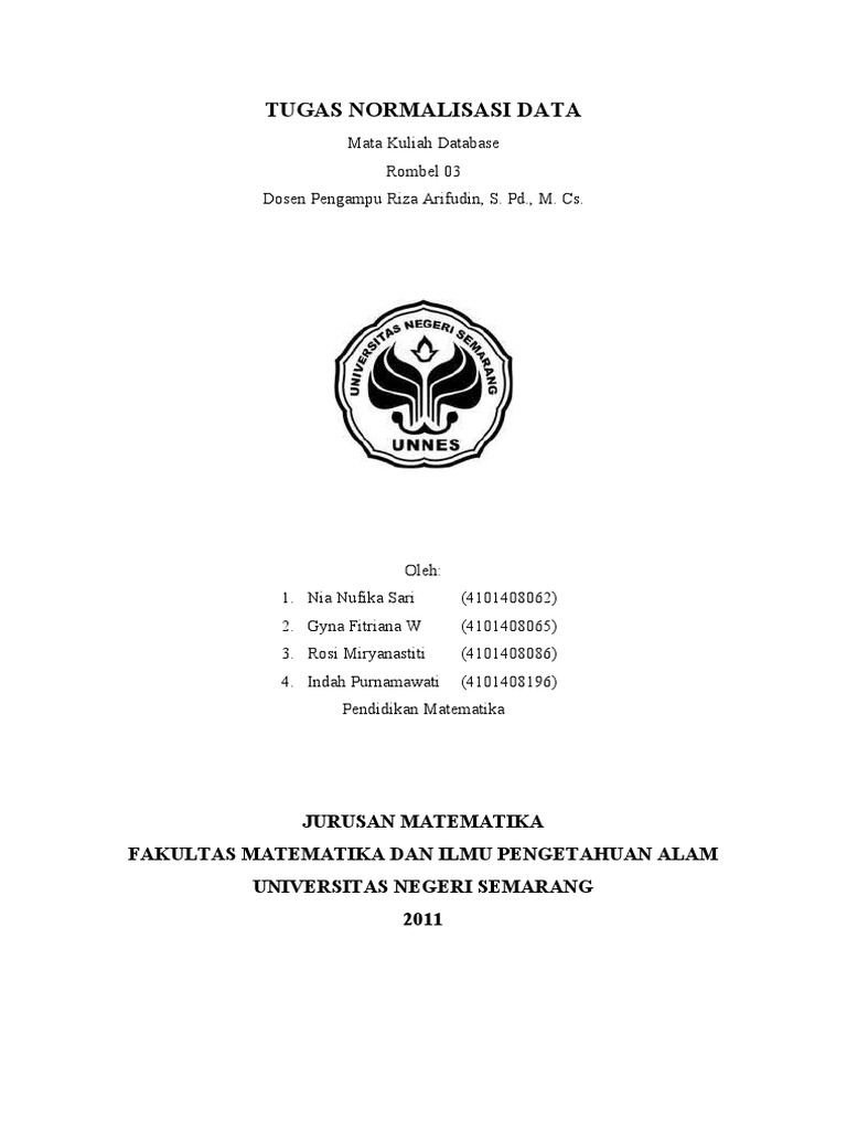 Tugas Normalisasi Data: Mata Kuliah Database Rombel 03 Dosen Pengampu Riza Arifudin, S. PD., M ...
