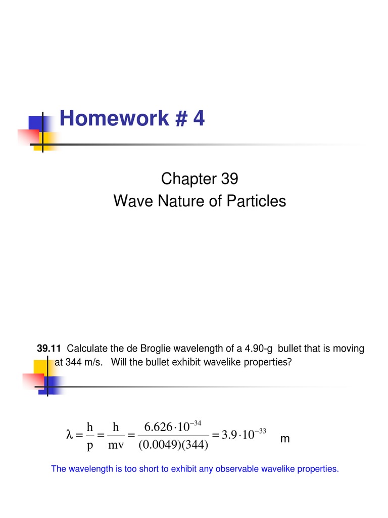 Homework # 4: Wave Nature of Particles | PDF | Electronvolt | Electron