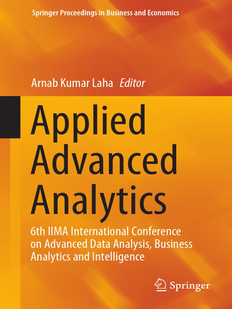Applied Advanced Analytics: Arnab Kumar Laha Editor | PDF | Logistic ...
