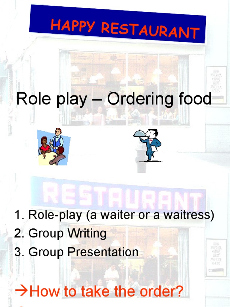 Happy Restaurant: Role Play - Ordering Food | PDF