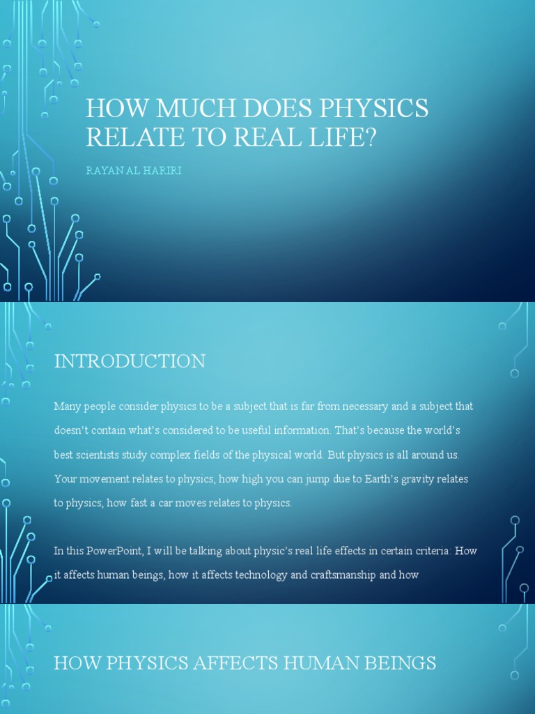 How Much Does Physics Relate To Real Life?: Rayan Al Hariri | PDF