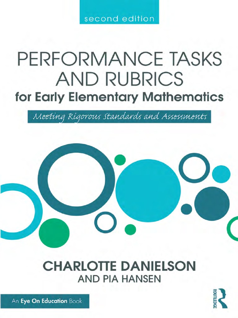 Performance Tasks and Rubrics For Early Elementary Mathematics - Meeting Rigorous Standards and ...