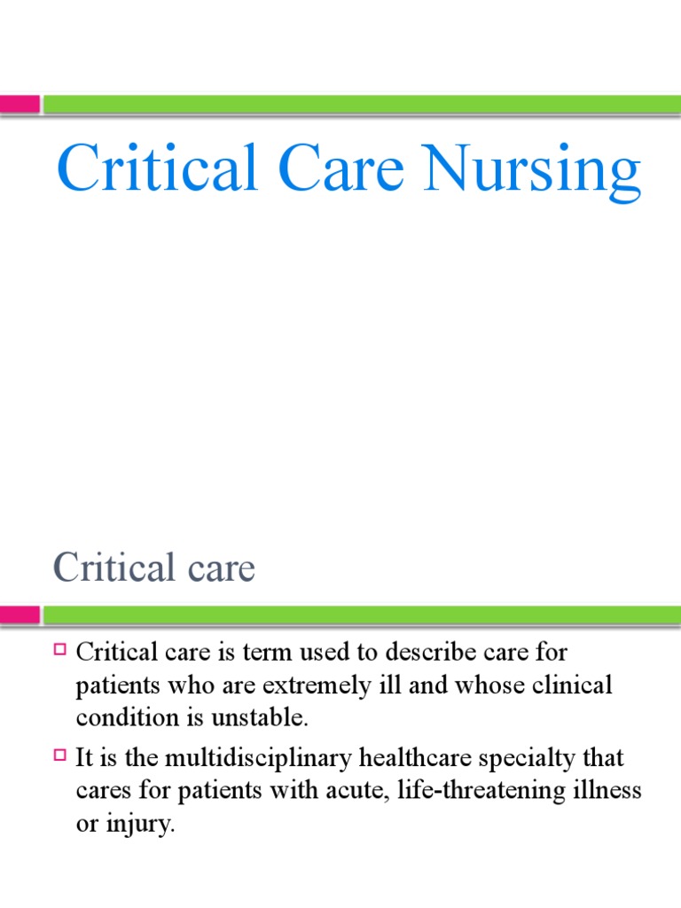 Critical Care Nursing: A Comprehensive Overview of the Principles ...