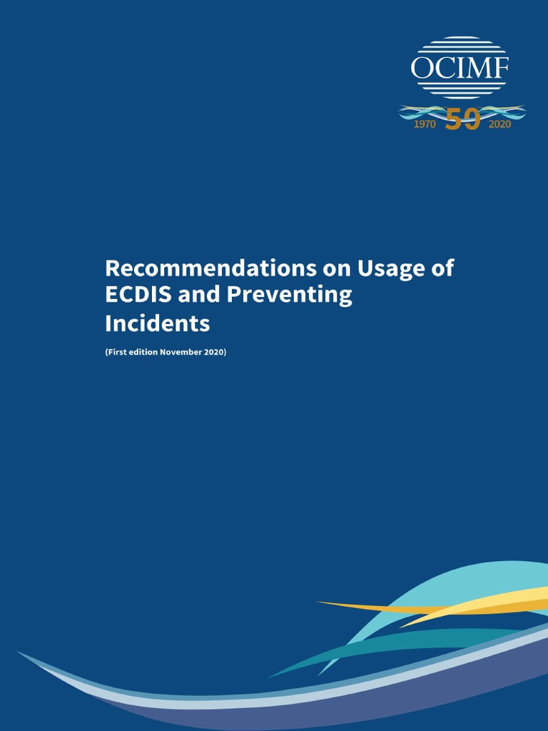 Recommendations On Usage of ECDIS Preventing Incidents | PDF