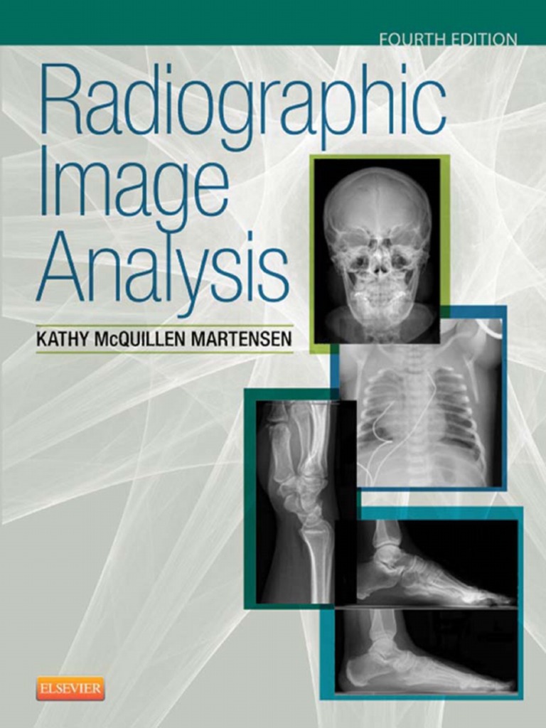 Radiographic Image Analysis 4 | PDF | Radiography | Medical Imaging