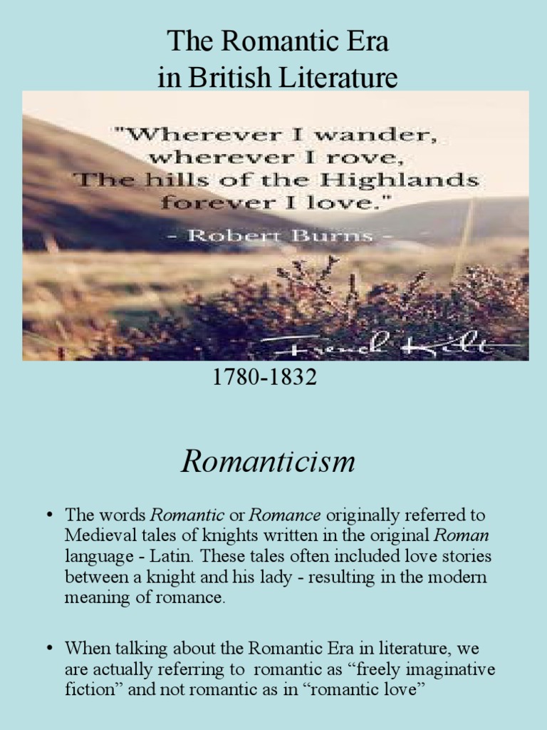 The Romantic Era in British Literature | PDF | Romanticism | Robert Burns