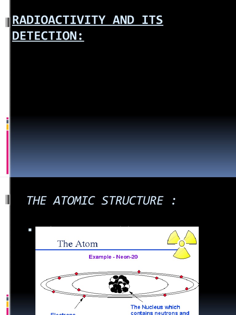 Understanding Radioactivity: A Comprehensive Breakdown of Atomic ...