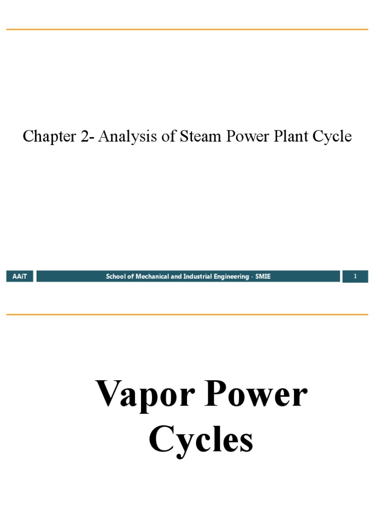 Chapter 2 - Analysis of Steam Power Plant Cycle | PDF | Steam | Steam ...