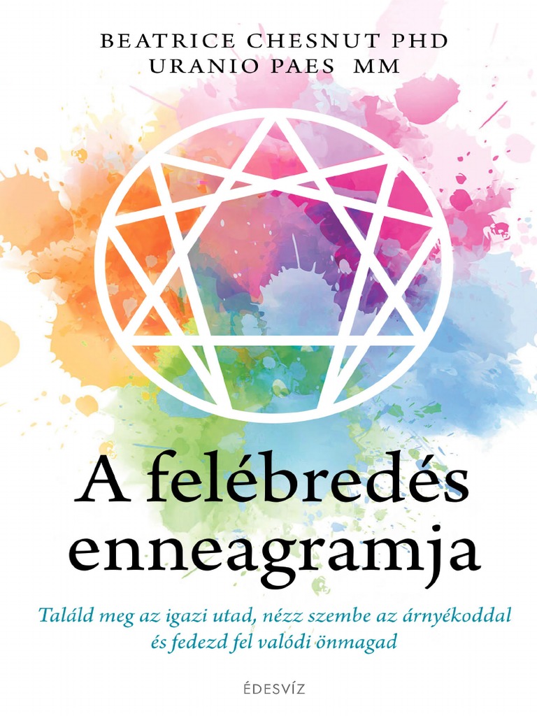 Dr. Beatrice Chestnut - Uranio Paes - A Felébredés Enneagramja | PDF