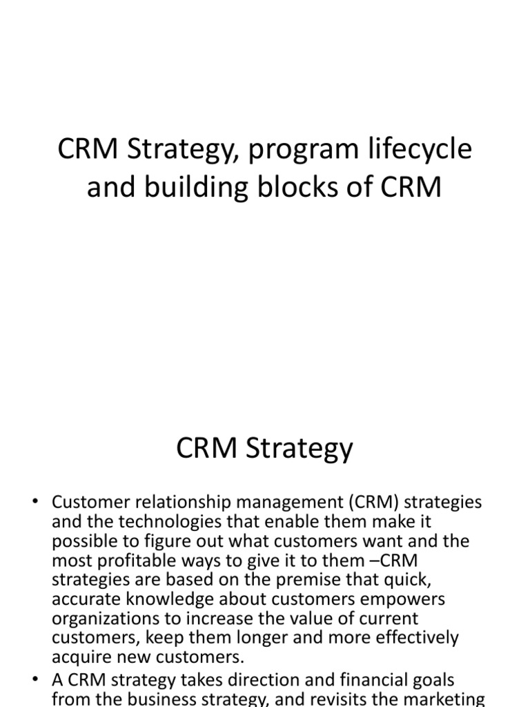 CRM Strategy, Program Lifecycle and Building Blocks of CRM | PDF ...