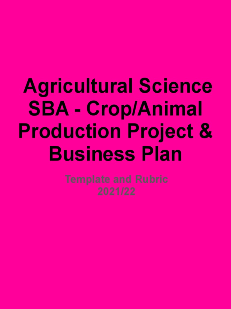 Agricultural Science SBA - Crop/Animal Production Project & Business ...