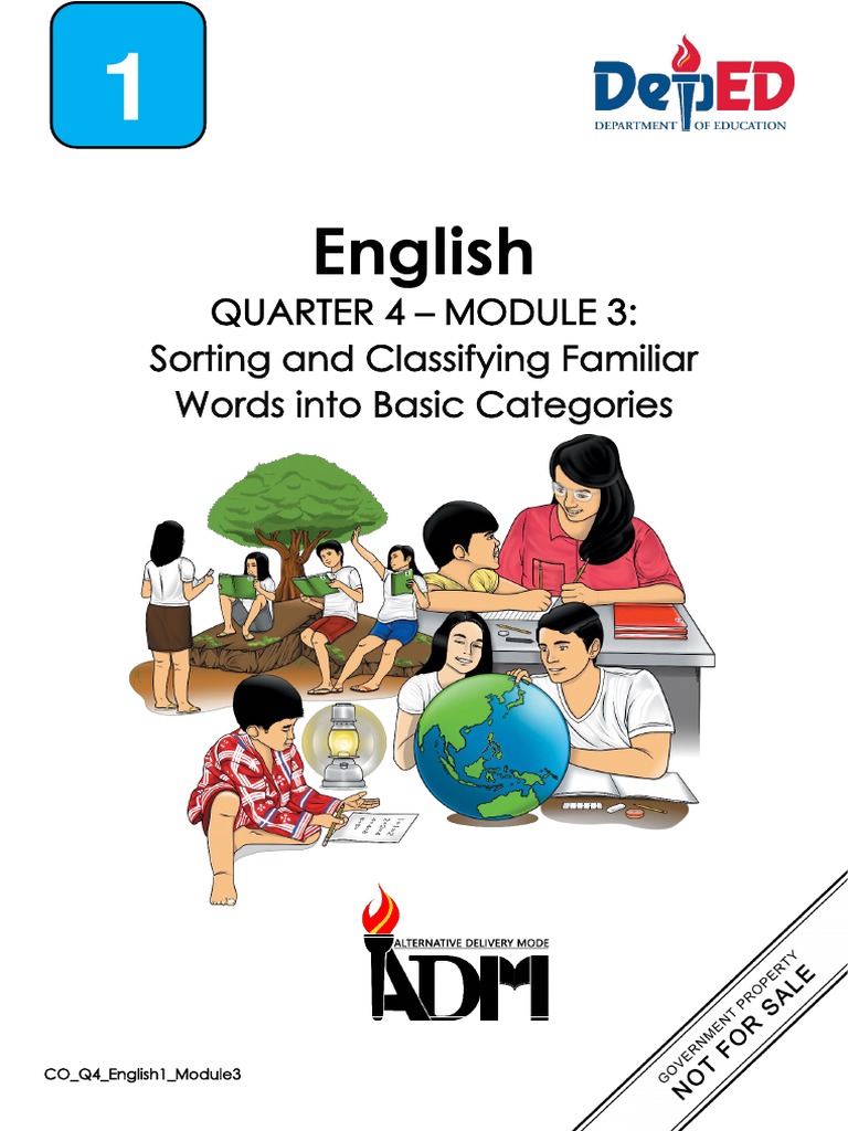 English1 Quarter4 Module3 Sorting and Classifying Familiar Words Into Basic Categories FINAL ...