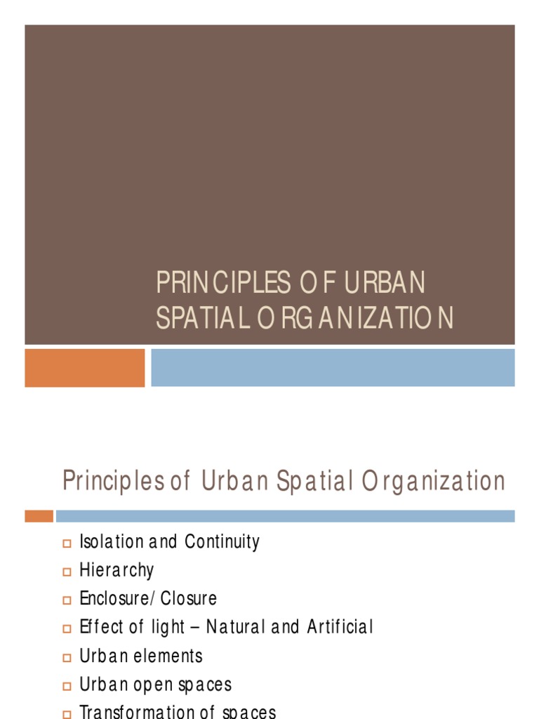 5.principles of Urban Spatial Organisation | PDF | Space | Hierarchy