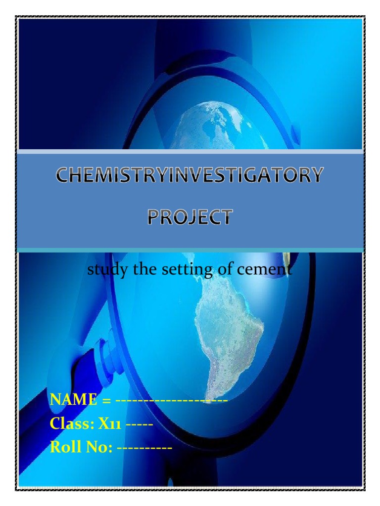 Class 12 Investigatory Project - Chemistry | PDF | Cement | Mortar ...