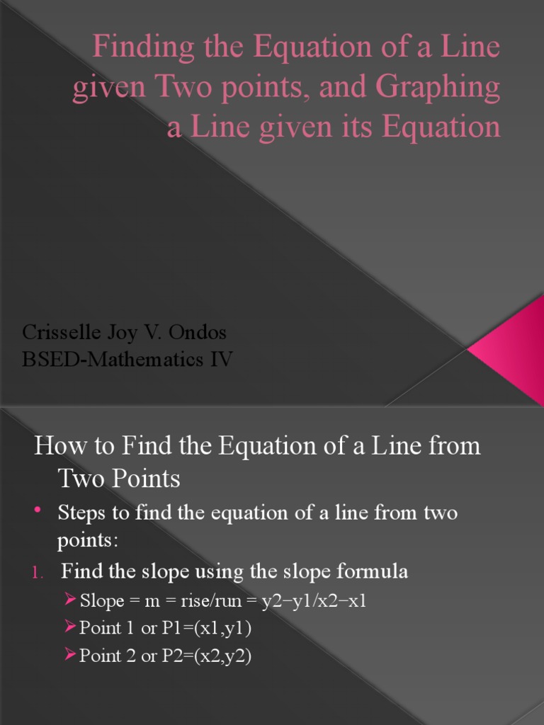 Finding The Equation of A Line Given Two | PDF