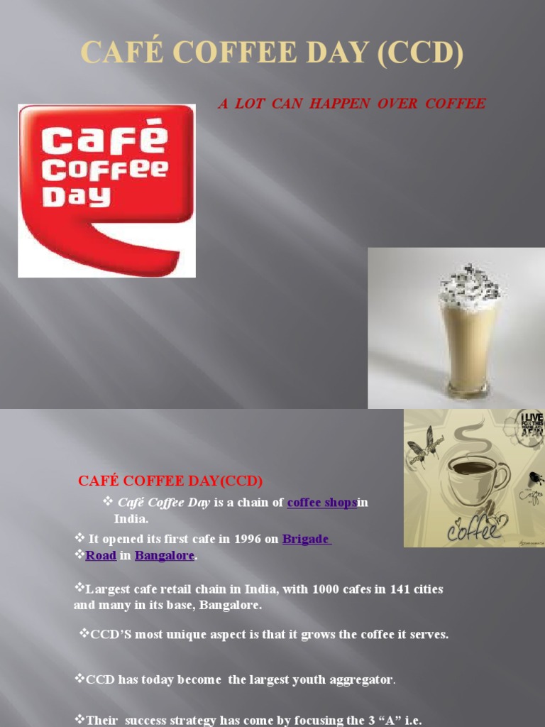 Café Coffee Day (CCD) : A Lot Can Happen Over Coffee | PDF | Coffee ...