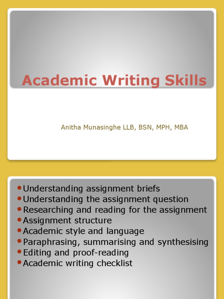 Academic Writing Skills: Anitha Munasinghe LLB, BSN, MPH, MBA | PDF ...