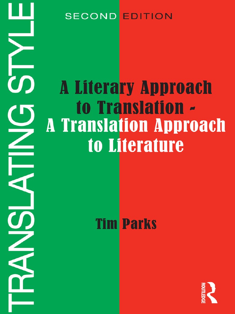 Translating Style - A Literary Approach To Translation - A Translation ...