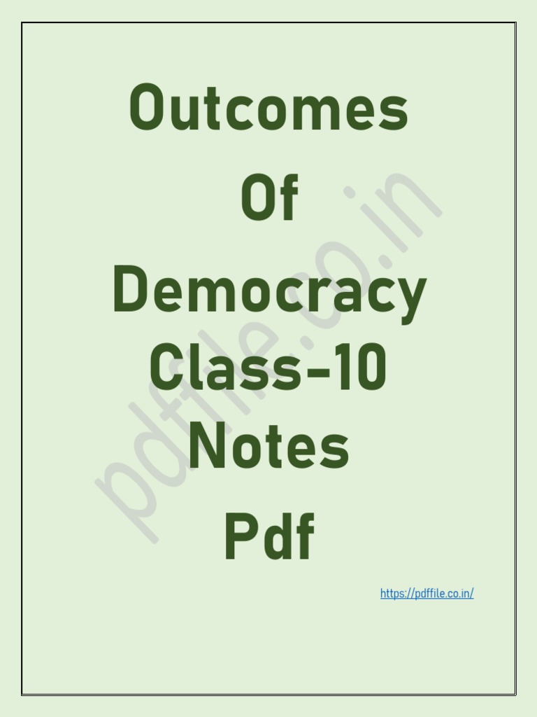 Outcomes of Democracy for Class 10 | PDF | Political Ideologies | Democracy