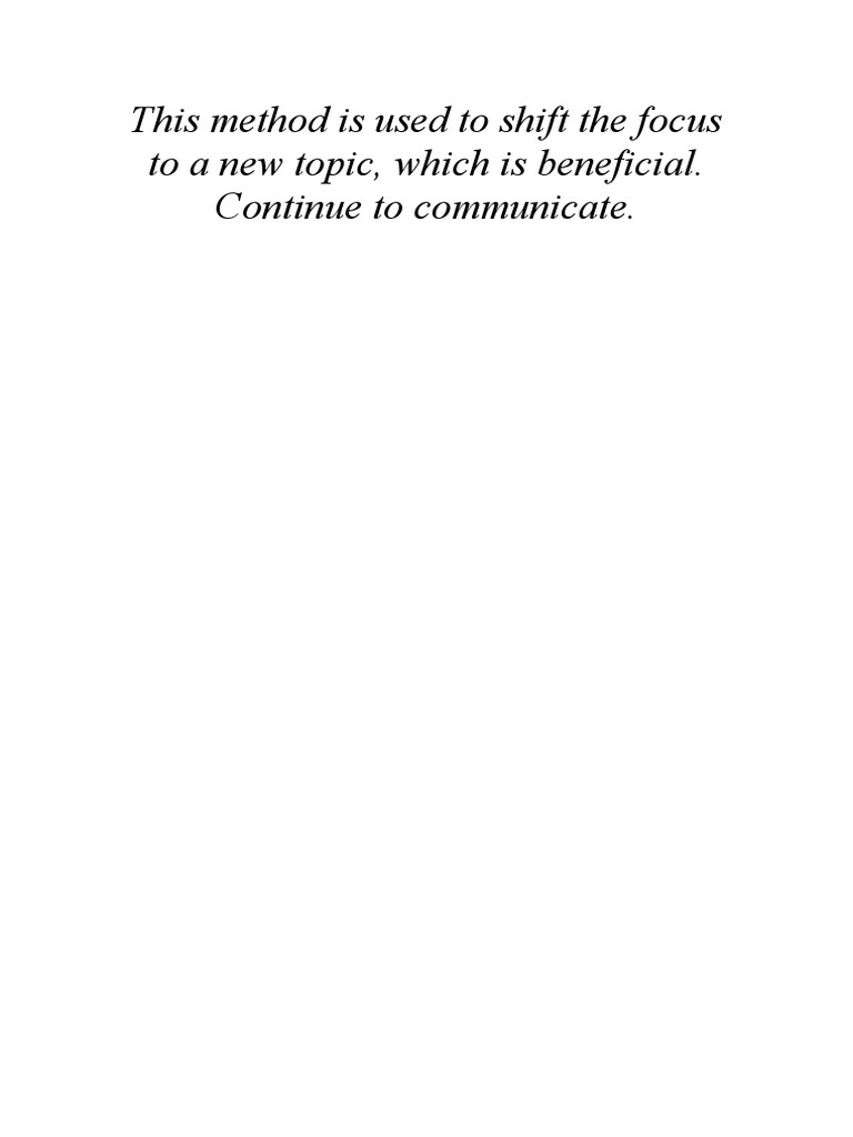 This Method Is Used To Shift The Focus To A New Topic, Which Is ...