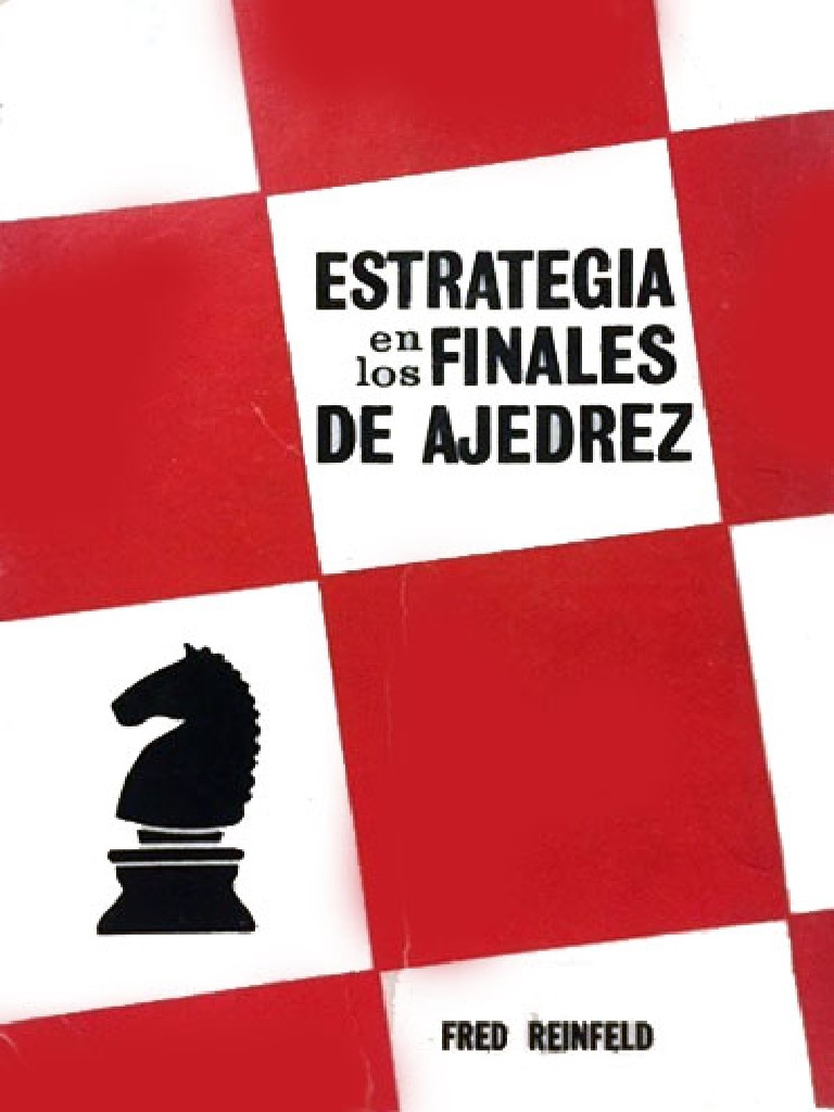 Estrategia en Los Finales de Ajedrez | PDF