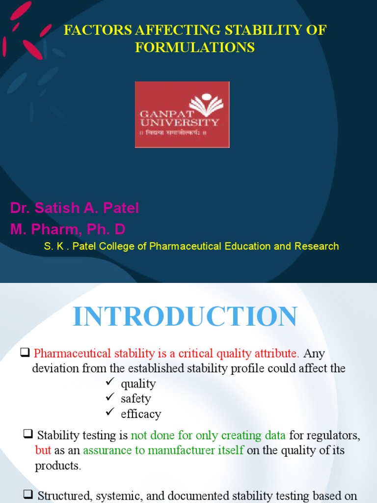Factors Affecting Stability of Formulations: Dr. Satish A. Patel M ...