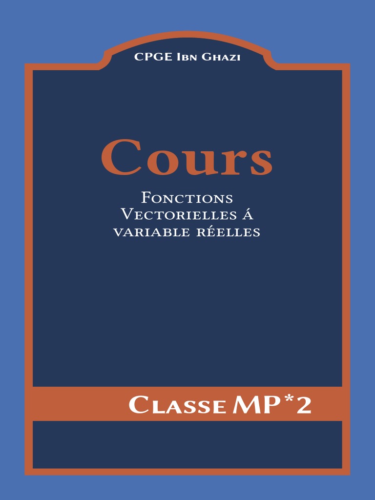 Support de Cours Des Fonctions Vectorielles-Screen | PDF | Intégral | Fonction (Mathématiques)