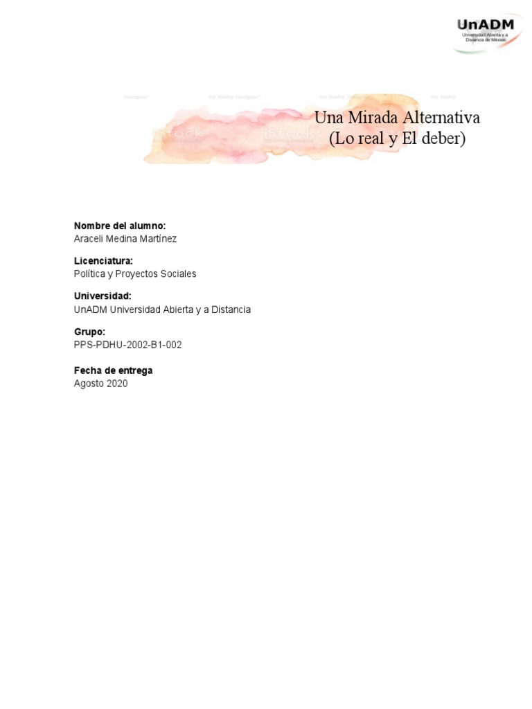 U2. Evidencia de Aprendizaje. Una Mirada Alternativa (Lo Real y El Deber) - AMM - 2 | PDF ...