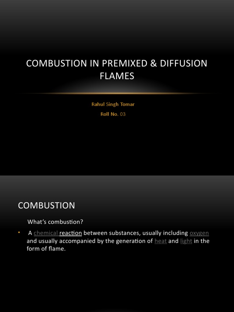 Combustion in Premixed & Diffusion Flames | Download Free PDF ...