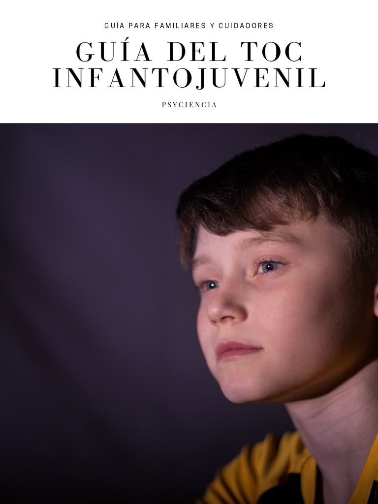 Guía TOC Infantil: Señales y Tratamiento | PDF | Desorden obsesivo compulsivo | Ansiedad