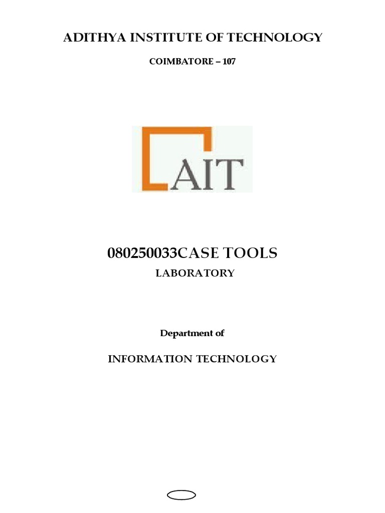 080250033CASE TOOLS: Adithya Institute of Technology | PDF | World Wide Web | Internet & Web