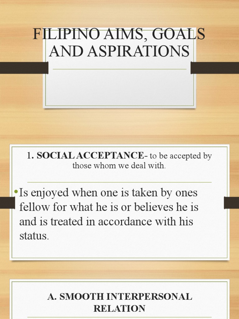 Filipino Social Norms and Aspirations: Understanding Goals of ...