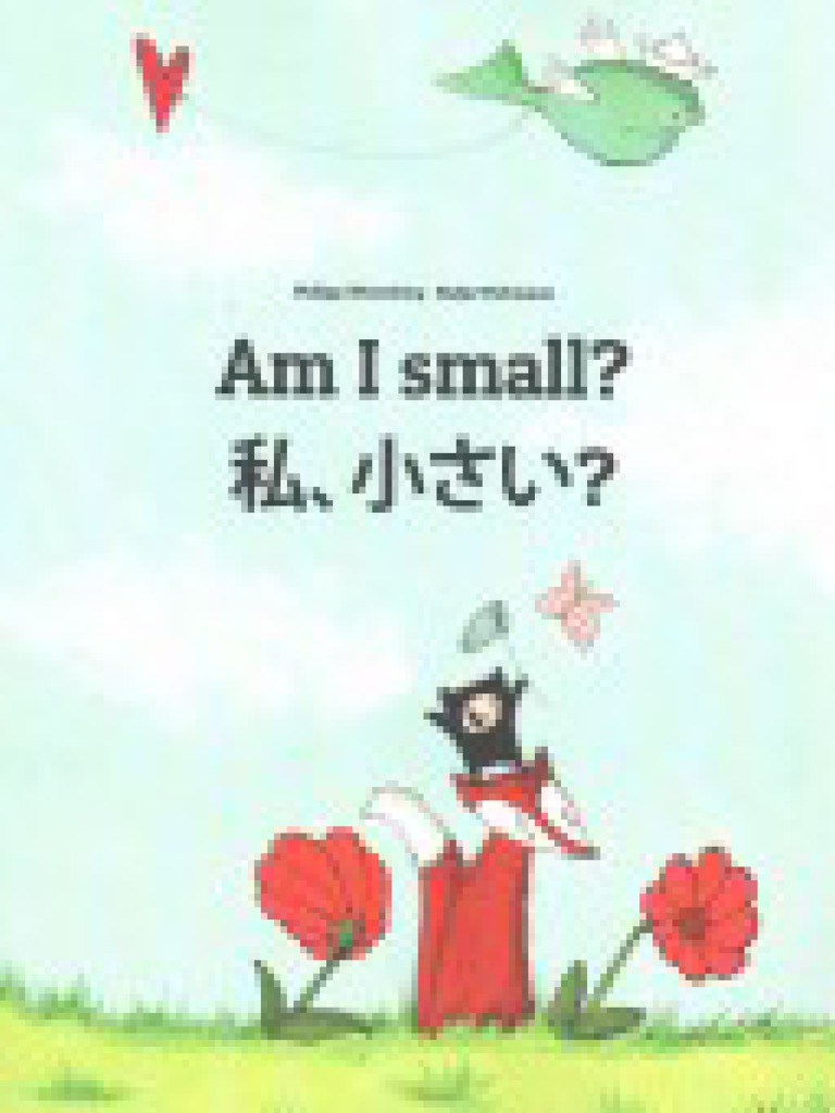 Am I Small Watashi - Chisai Childrens Picture Book English Japanese ...