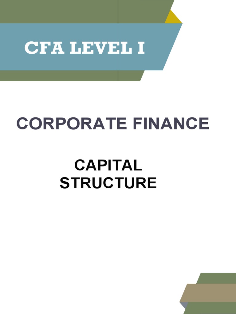 CFA LEVEL I CAPITAL STRUCTURE CASE STUDY | PDF | Capital Structure ...